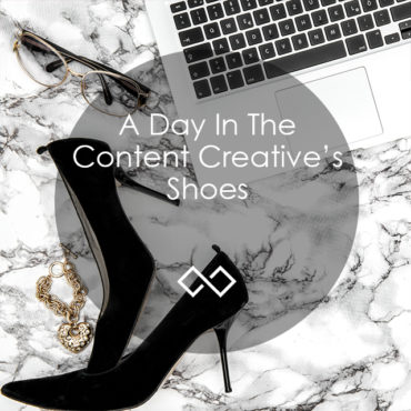 A Day In The Content Creative's Shoes | Content Creator
